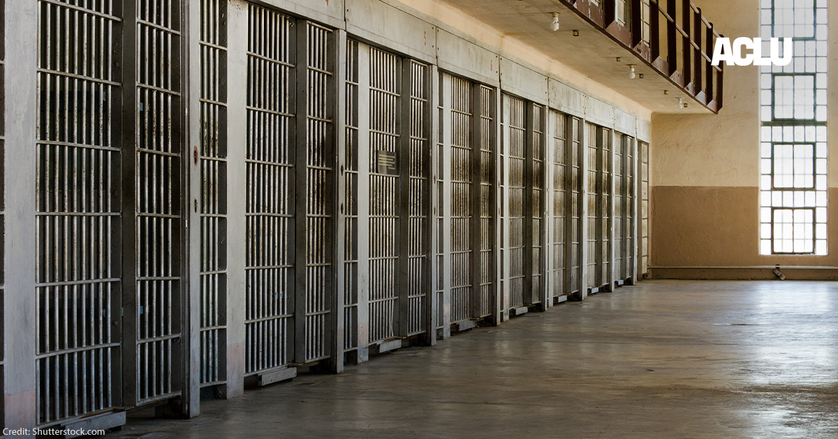 Are Our Prisons and Jails Ready for COVID-19? | ACLU
