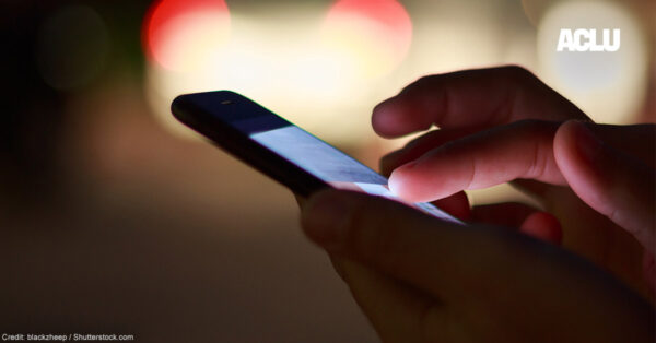 Cell Phone Privacy Court Cases | American Civil Liberties Union