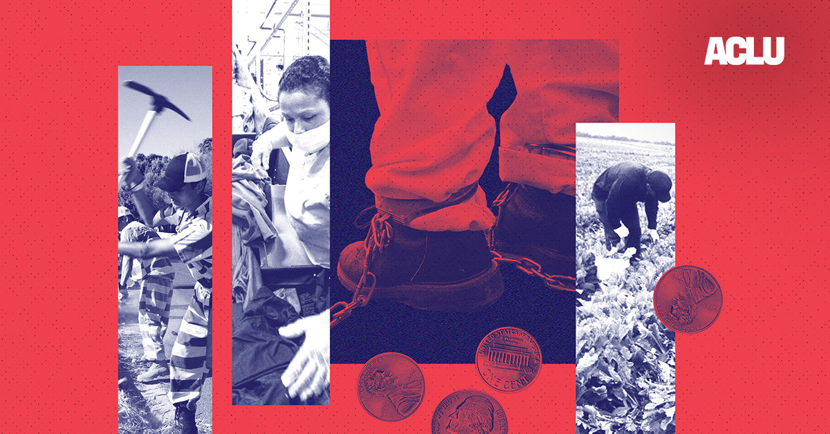 Captive Labor: Exploitation of Incarcerated Workers | ACLU