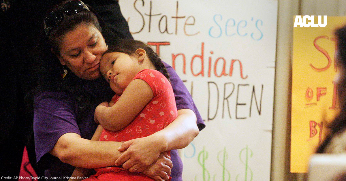 “Keep Our Families Together”: A Law That Protects Native Families is at ...