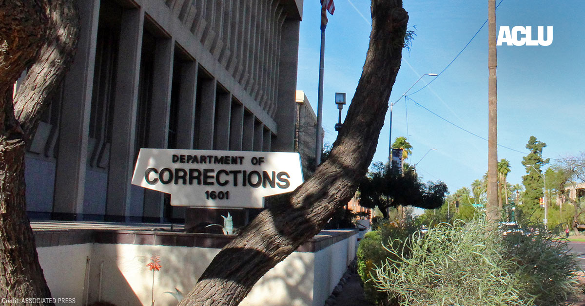 Arizona Violated the Rights of Incarcerated People for More Than a ...